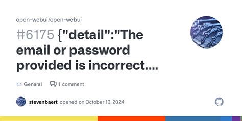 Detail The Email Or Password Provided Is Incorrect Please Check For Typos And Try Logging