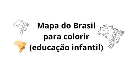Mapa Do Brasil Para Colorir Educação Infantil