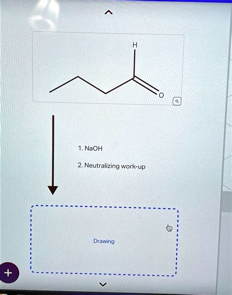 Naoh Neutralizing Work Up Iii Drawing H 1naoh 2neutralizing Work Up