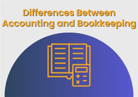 Fundamental Difference Between Accounting And Bookkeeping