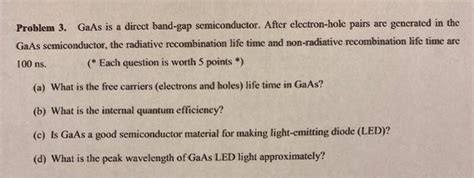 Solved Problem 3 Gaas Is A Direct Band Gap Semiconductor