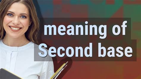 Second Base Meaning Of Second Base Youtube