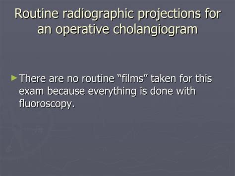 Operative Cholangiogram Ppt