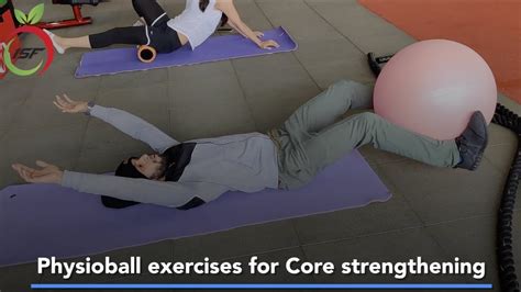 Physioball Exercises For Core Strengthening Youtube