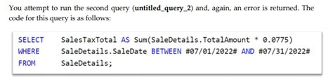 You Attempt To Run The Second Query