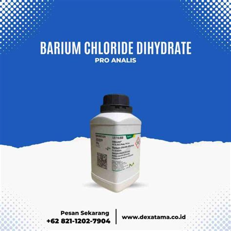 Jual Barium Chloride Dihydrate Merck Dexatama Co Id