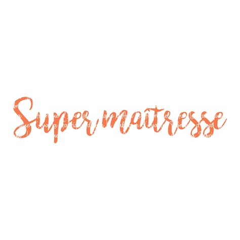 Super Maîtresse La Fabrique Dava