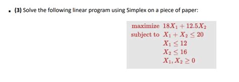 Solved 3 Solve The Following Linear Program Using Simplex Chegg