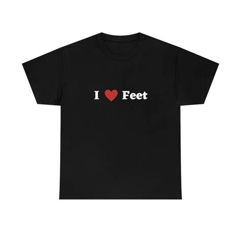 I Love Feet Tshirt Etsy