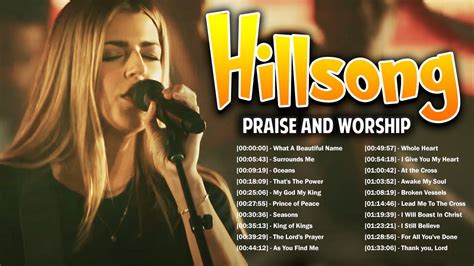 Top 100 Hillsong Worship Praise Songs HILLSONG Praise And Worship