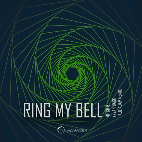 Zen Yvvan Back Mitch B Ring My Bell Paul Adam Remix Jango Music