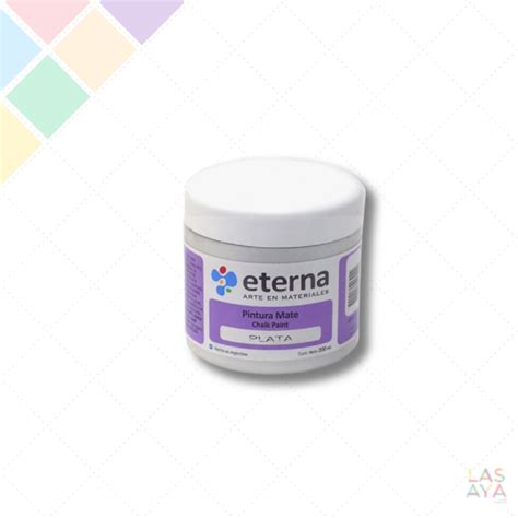 Chalk Paint Eterna X Cc Plata Lasaya Casa Musivo