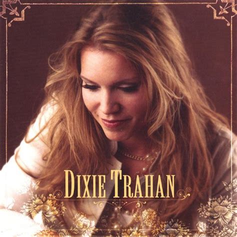 Dixie Trahan Dixie Trahan Digital Music