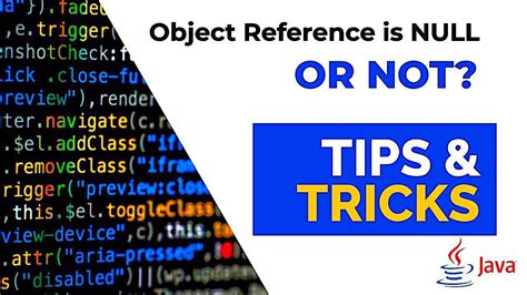 How To Check If An Object Reference Is Null Or Not Java Tips And Tricks Java If Nullに関連する一般的な文書