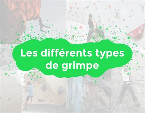 Quels Sont Les Diff Rents Types De Grimpe Klimbr