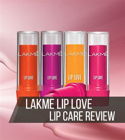 Lakme Lip Love Lip Care Review And Shades Worth The Buy