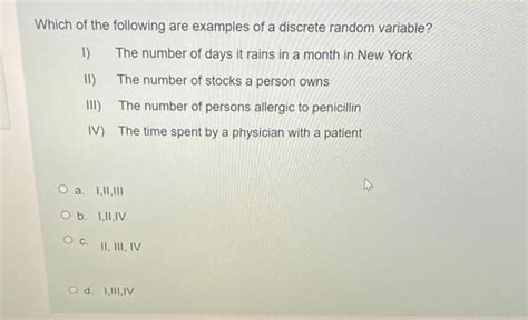 Solved Which Of The Following Are Examples Of A Discrete Chegg Com