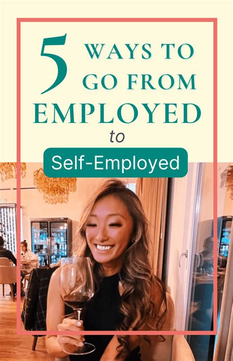 5 Straight Forward Ways To Go From Employed To Self Employed