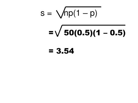 Ppt Normal Approximation Of The Binomial Distribution Powerpoint Presentation Id3218806