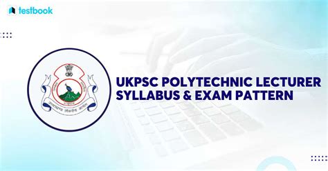 Ukpsc Polytechnic Lecturer Syllabus And Exam Pattern 2024 Pdf Download