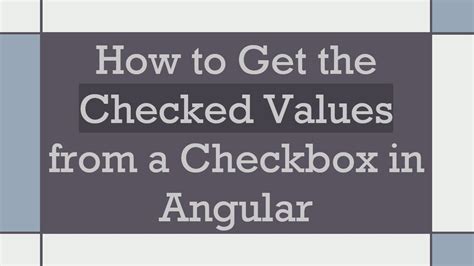 How To Get The Checked Values From A Checkbox In Angular Youtube