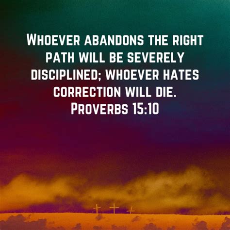 Proverbs Whoever Abandons The Right Path Will Be Severely