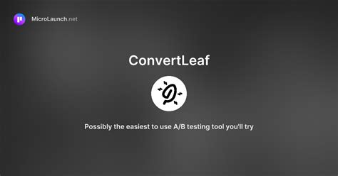ConvertLeaf Is Now On Microlaunch
