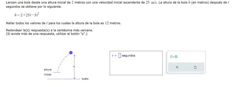 Lanzan Una Bola Desde Una Altura Inicial De 2 Metros Con Una Velocidad
