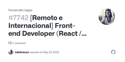 Remoto E Internacional Front End Developer React Vue · Issue