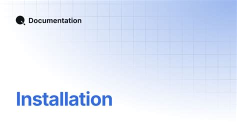 Installation Documentation
