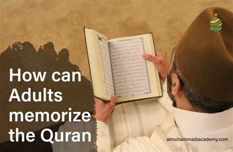 How Can Adults Memorize The Quran Complete Guide