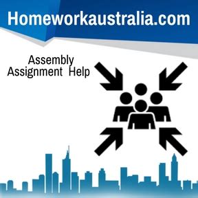 Assembly Assignment Help And Homework Help Australian Assignment