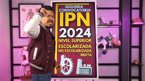 Segunda Vuelta Ipn 2024 El Resumen Explicado Para Modalidad