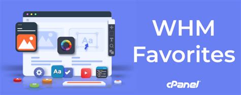 WHM Favorites CPanel