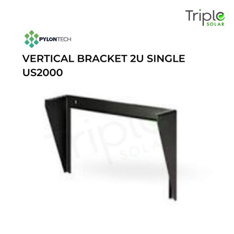 Pylontech Single Vertical Bracket For Us2000 Rk219wallv 2u Triple Solar