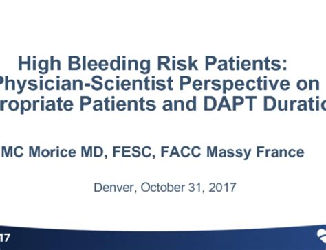The High Bleeding Risk Patient Physician Scientist Perspectives On