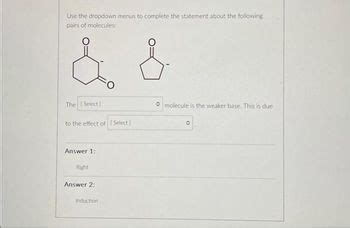 Answered: Use the dropdown menus to complete the statement about the following pairs of ...