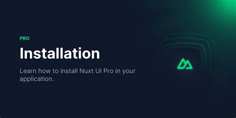 Installation Nuxt UI Pro