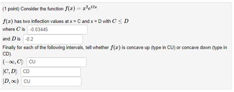 Solved (1 ﻿point) ﻿Consider the function f(x)=x2e17x.f(x) | Chegg.com