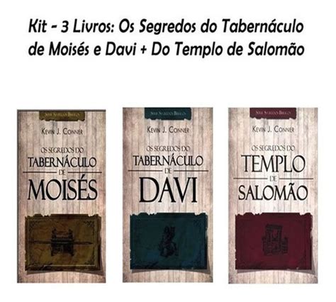 Kit Os Segredos Do Tabernáculo De Moisés Davi Templo Salomão