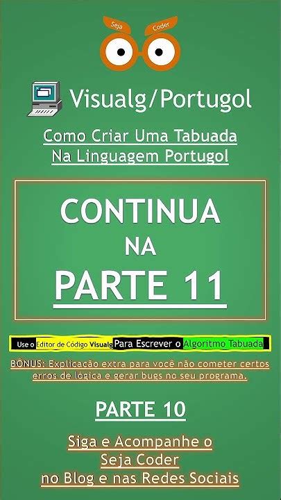 Visualg Escreva O Algoritmo Tabuada Na Linguagem Portugol Parte 10 Seja Coder Shorts
