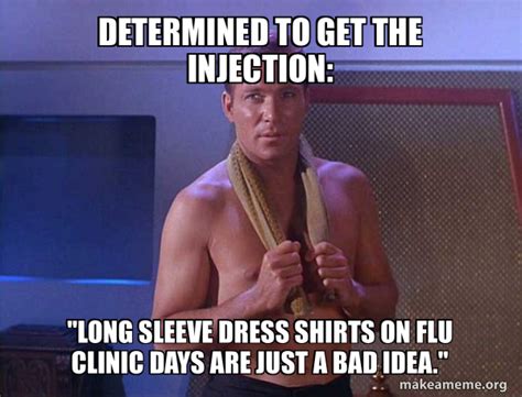 Determined To Get The Injection Long Sleeve Dress Shirts On Flu