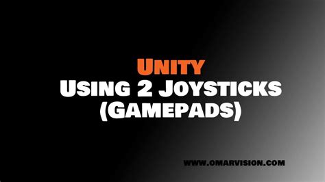 using 2 joysticks gamepads youtube