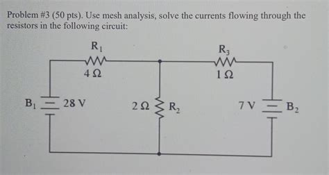 Solved Problem 3 50 Pts Use Mesh Analysis Solve The