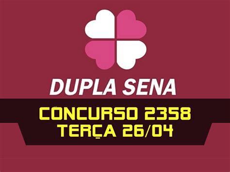 Resultado da Dupla Sena de hoje terça concurso