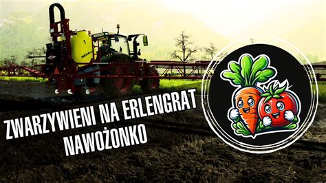 Zwarzywieni Na Erlengrat 18 NerdTV4K Nawożenia Pola Farming