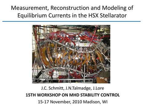 15TH WORKSHOP ON MHD STABILITY CONTROL Ppt Download