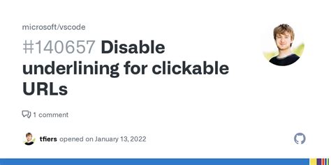 Disable Underlining For Clickable Urls · Issue 140657 · Microsoftvscode · Github