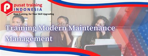 Pelatihan Modern Maintenance Management Pusat Training Indonesia