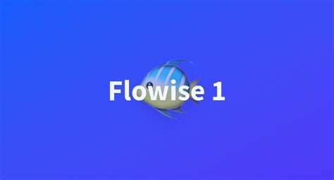 Flowise 1 A Hugging Face Space By Skibidigeekung